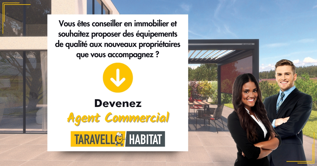 Devenez Agent Commercial Indépendant | Taravello Habitat